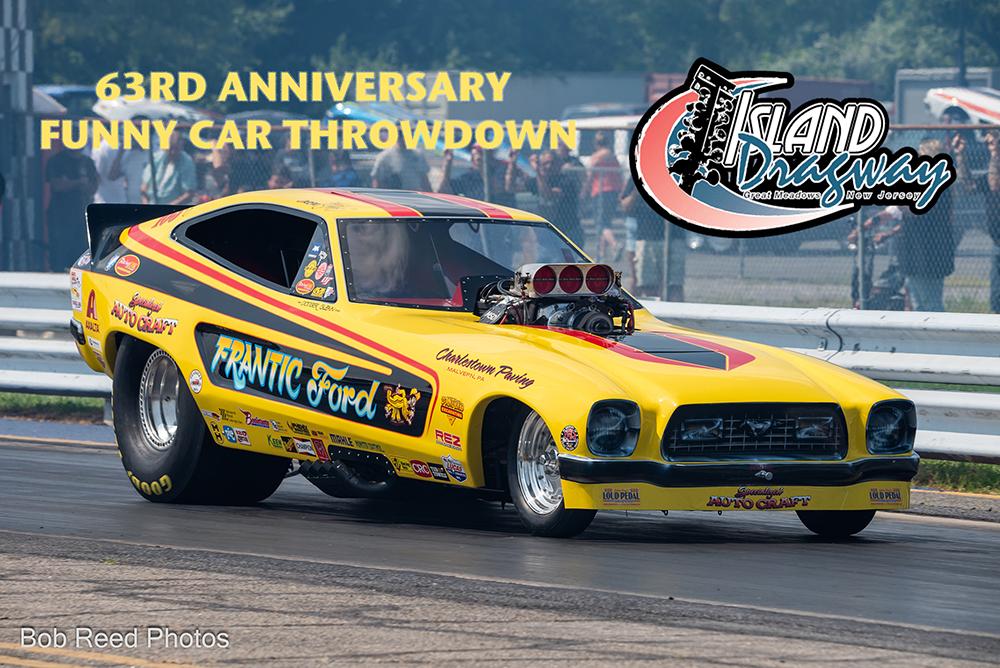 The 63rd Annual Funny Car Throwdown at Island Thrills Fans - Drag ...
